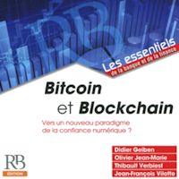 "Bitcoin et Blockchain : Vers un nouveau paradigme de la confiance ...