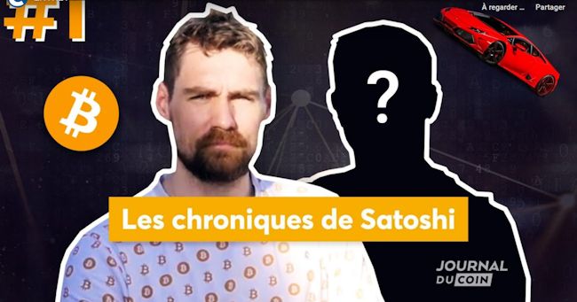 Les chroniques de Satoshi - épisode #1 - bitcoin.fr