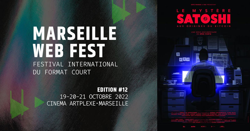 Le Mystère Satoshi remporte le Prix du meilleur web documentaire au festival "Marseille Web Fest ...