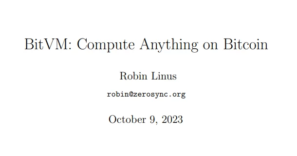 BitVM : Des contrats "turing-complete" sur Bitcoin ? - bitcoin.fr